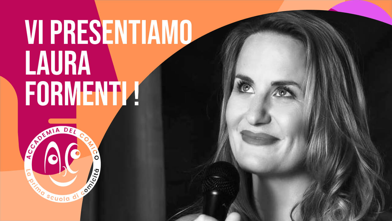Laura Formenti - Accademia del Comico