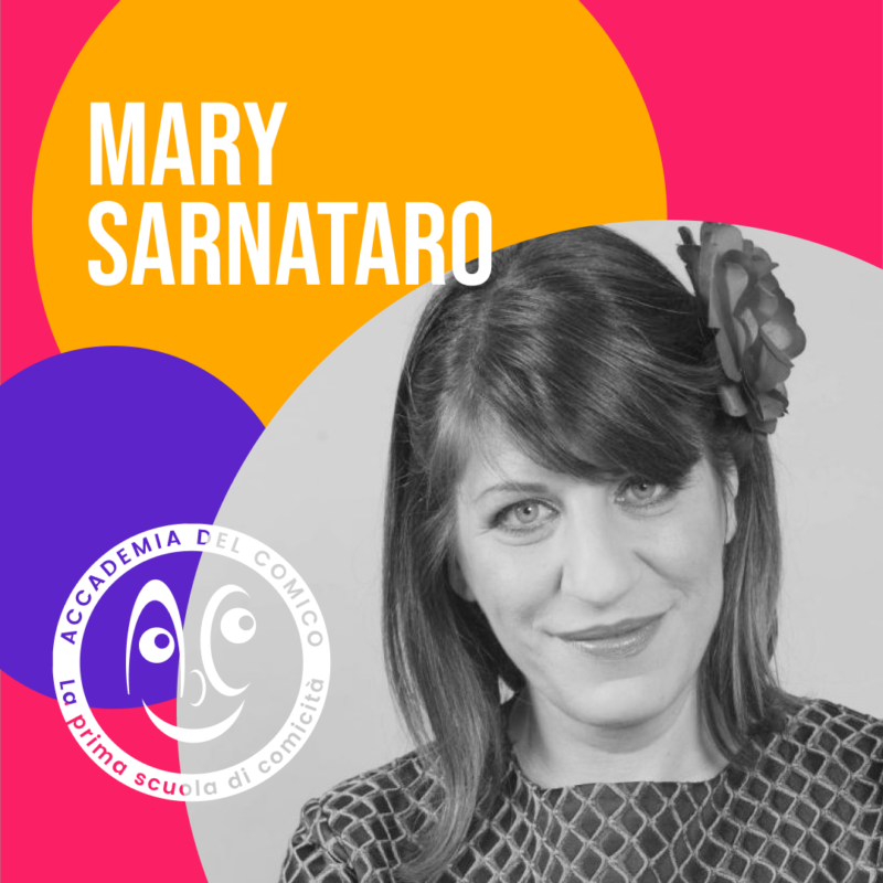 Mary Sarnataro - Accademia del Comico